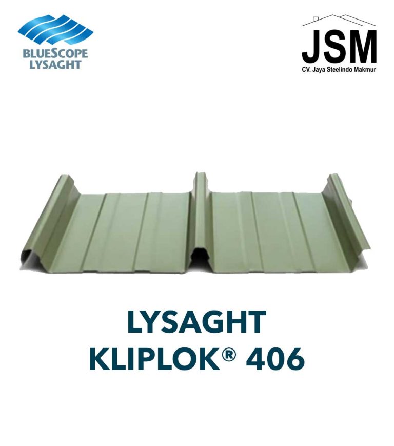Atap Lysaght Kliplok 406 BlueScope | Jaya Steelindo Makmur (JSM)