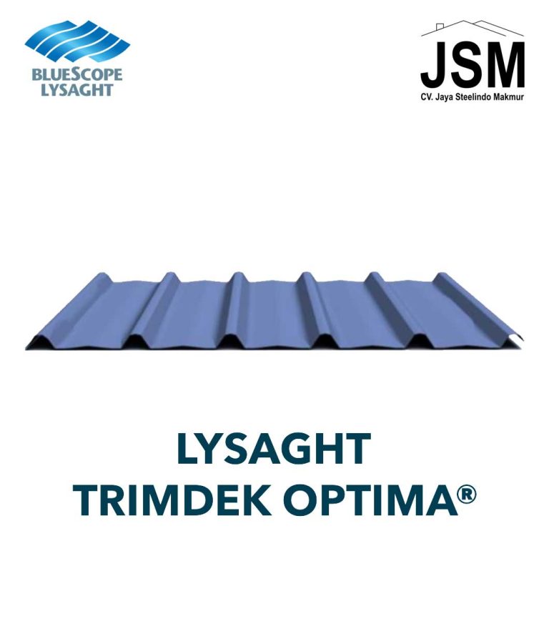 Atap Lysaght Trimdek Optima | Jaya Steelindo Makmur (JSM)